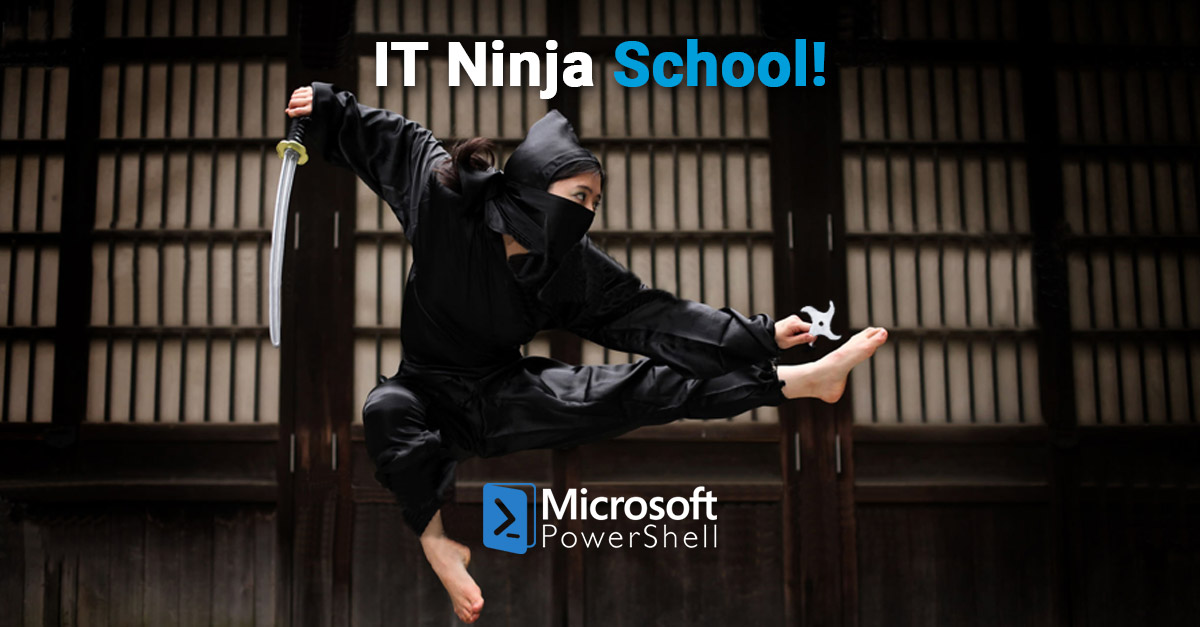 Become an IT Ninja: Microsoft PowerShell Bootcamps!